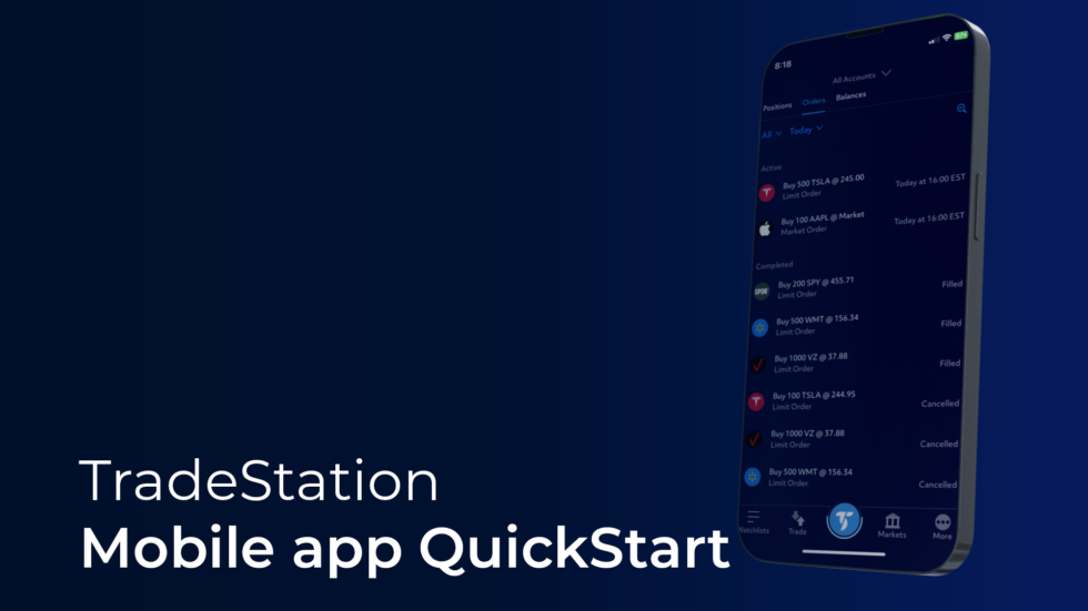 Getting Started with TradeStation’s Platform | TradeStation