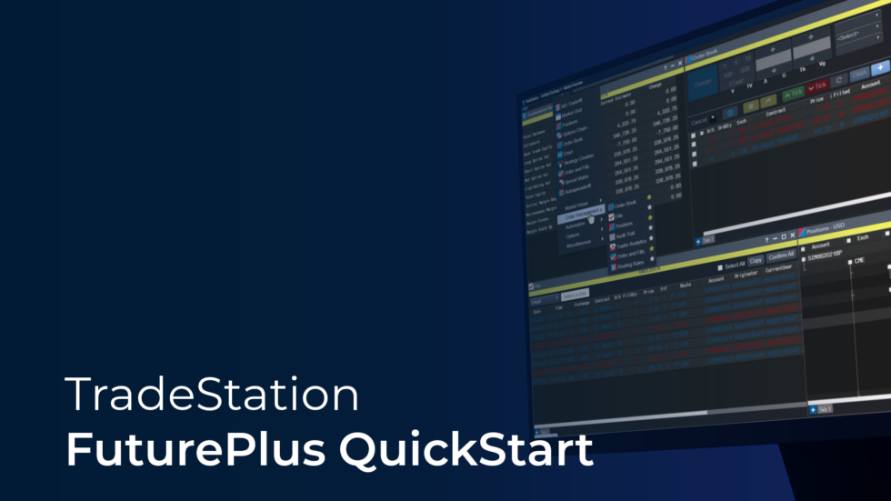 Getting Started with TradeStation’s Platform | TradeStation